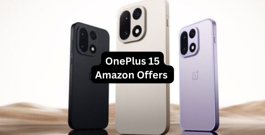 OnePlus 15 Amazon Offers ₹50,000 से कम में फ्लैगशिप फोन डील