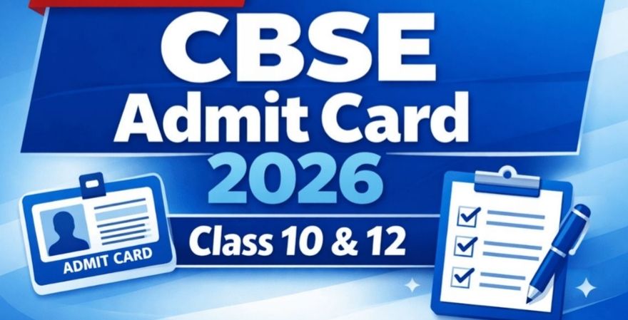 Class 10 CBSE Admit Card 2026 | सीबीएसई एडमिट कार्ड डाउनलोड लिंक